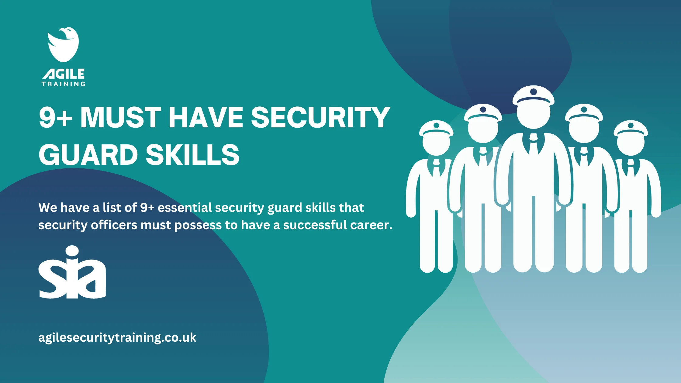 9+ Must Have Security Guard Skills - Agile Security Training