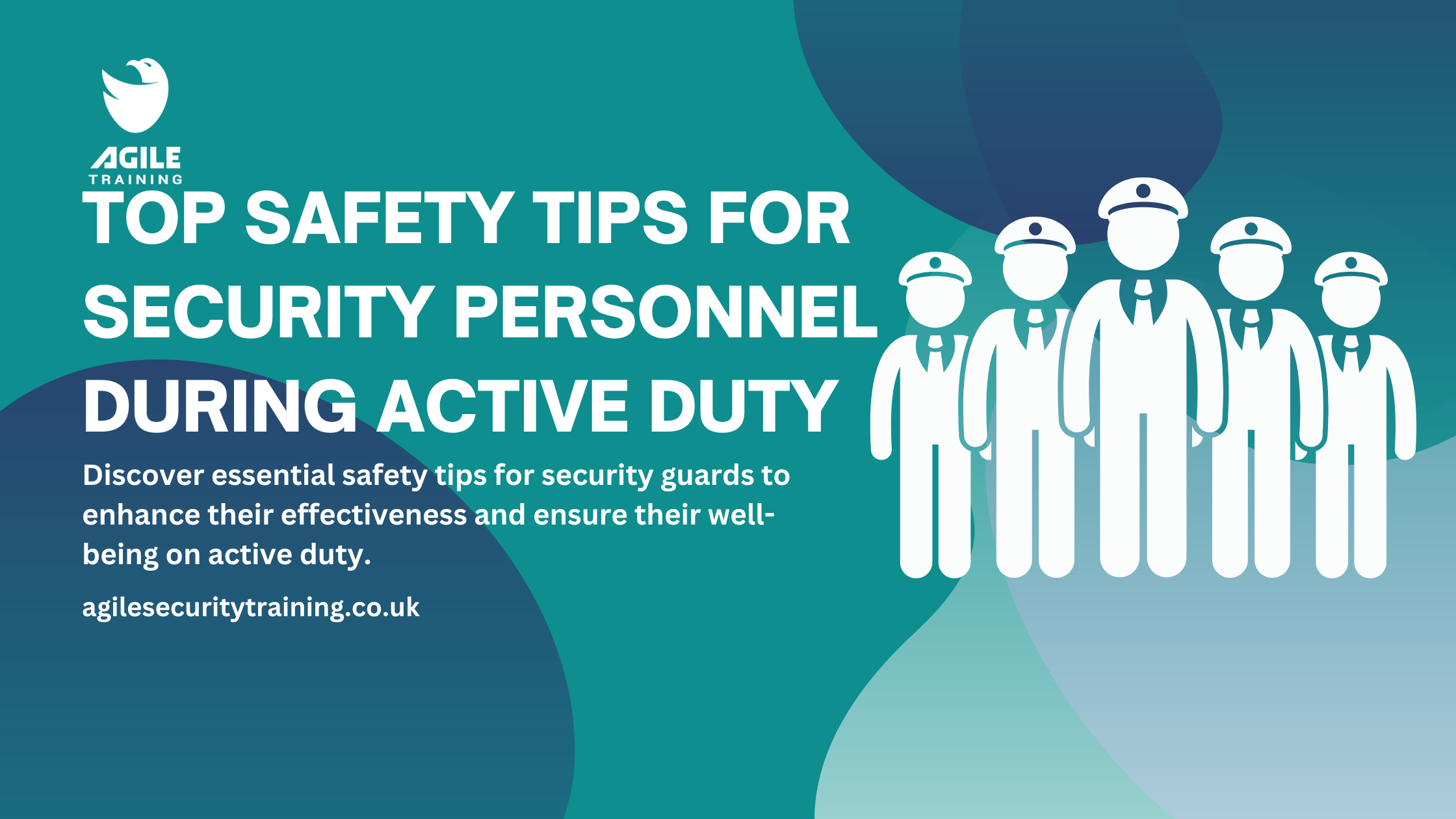 Top Safety Tips for Security Personnel During Active Duty